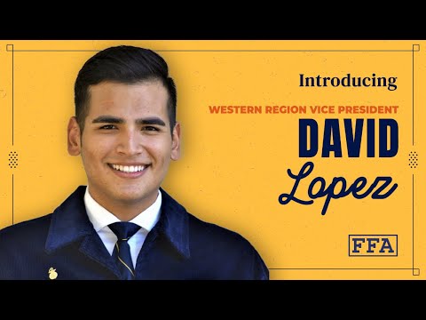 Introducing David Lopez, National FFA Western Region Vice President