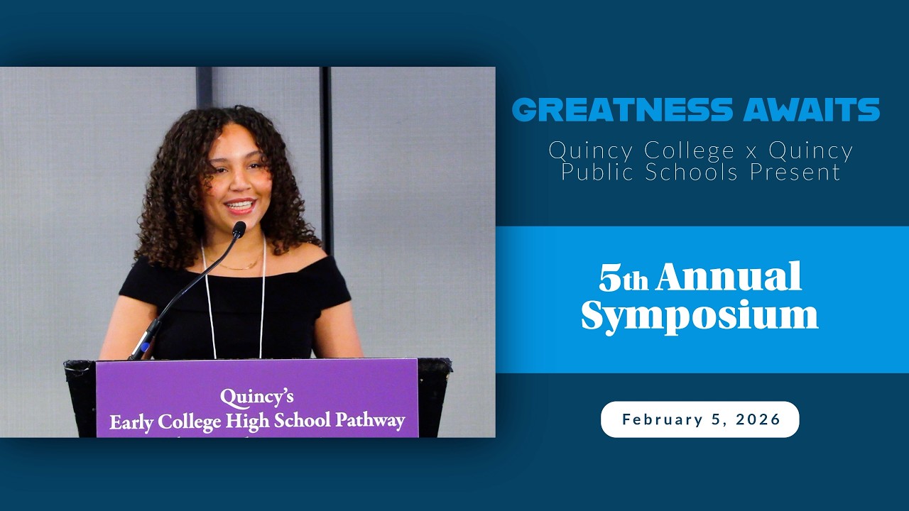 5th Annual Early College High School Pathway Symposium | February 5, 2026 #Quincycollege #symposium
