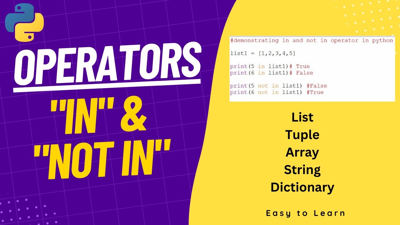 Python in and not in operator - Tutorial