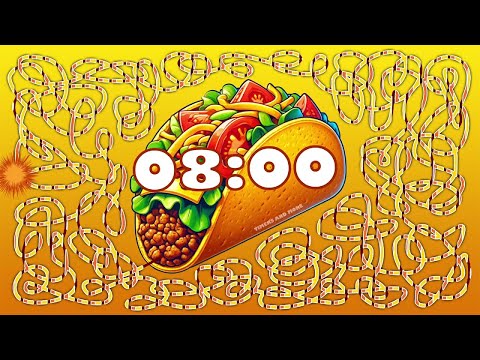 8 Minute taco 🌮 bomb 💣 timer