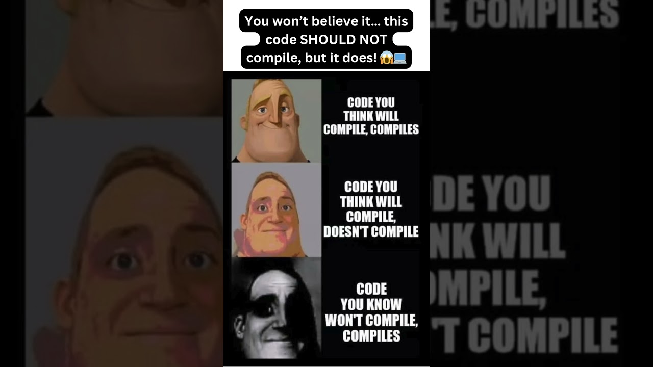 When Your Code Compiles, But You Know It Shouldn’t! 😱🤯 | Developer Shock