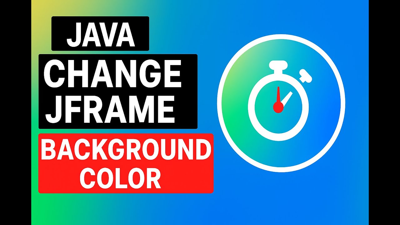 Change JFrame Background Color Every Second in Java | Live Color Effect Tutorial