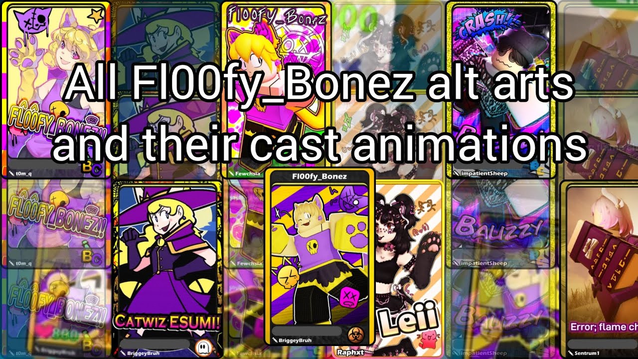 All Fl00fy_Bonez alt arts and their cast animations (Blox Cards)