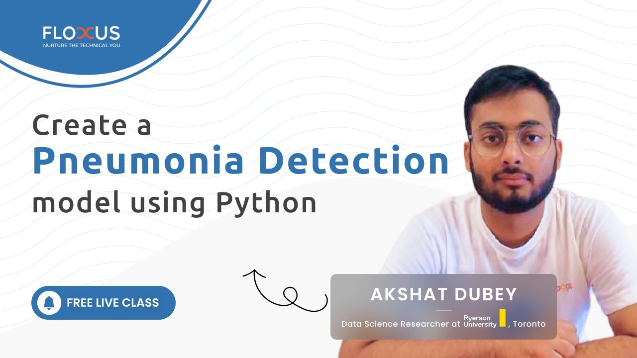 [LIVE] |  CREATE A PNEUMONIA DETECTION MODEL | Learning CNN techniques | FLOXUS