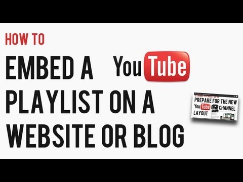 How to Embed A YouTube Playlist Onto A Blog or Website | YouTube Video Embed Tutorial