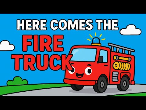 Here Comes the Fire Truck 🚒 | Fun Kids Song About Fire Truck