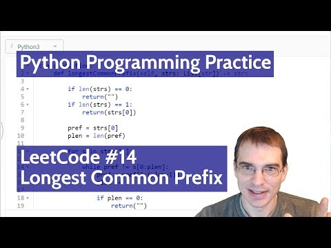 Python Programming Practice: LeetCode #14 -- Longest Common Prefix
