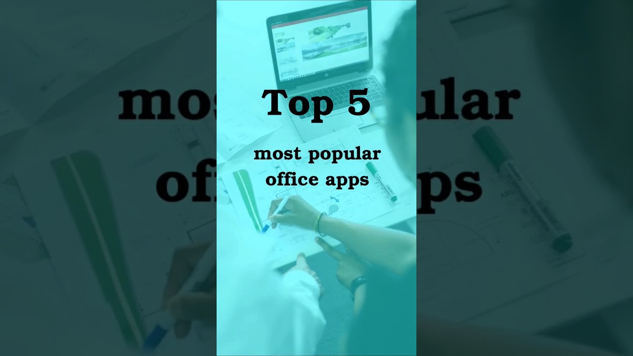 Top 5 most popular Office apps on Android