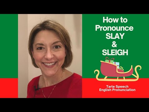 Learn to Pronounce SLEIGH 🛷 & SLAY 🗡 American English Christmas Pronunciation Lesson #learnenglish