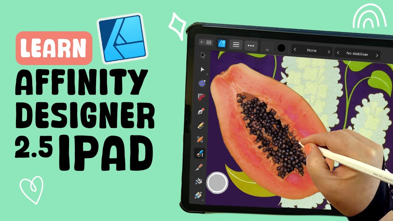 Affinity Designer 2.5 iPad in 10 Minutes | Essential Tools You Need To Know