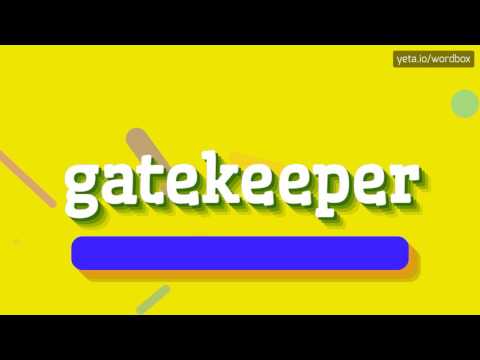 GATEKEEPER - HOW TO PRONOUNCE IT!?