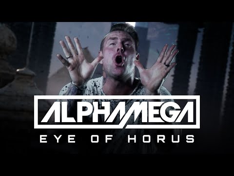 ALPHAMEGA - Eye Of Horus (Official Video)