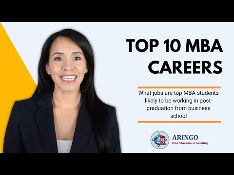 10 Most Popular Careers for MBA Graduates | @ARINGOMBAAdmissionsConsulting