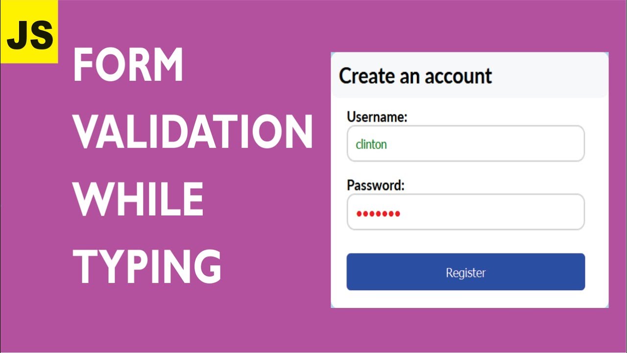 Form Validation While Typing Using JavaScript (JavaScript Project for Beginners)