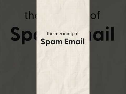 What is the meaning of Spam Email? 📩