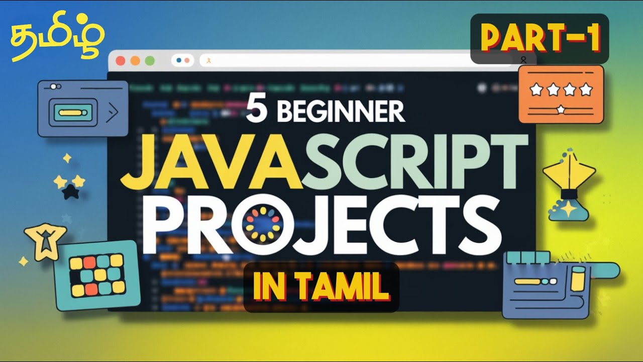 5 Beginner JavaScript Projects using HTML, CSS & JavaScript | Tamil | #tamilcoding #javascript