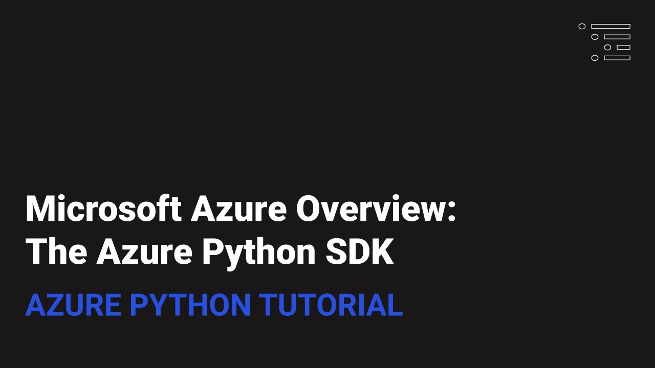Microsoft Azure Overview: The Azure Python SDK