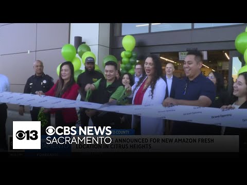 Here's when a new Amazon Fresh location opens in Citrus Heights