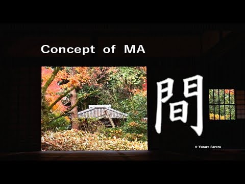 The Gardens of Kyoto [ Highlights ] Japanese MA Concept. 京都の庭園ー総集編『間』