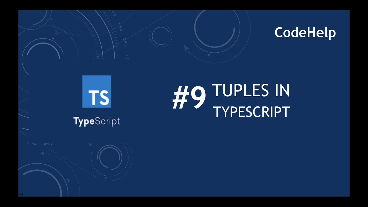 TypeScript #9: Tuples in TypeScript and uses with examples