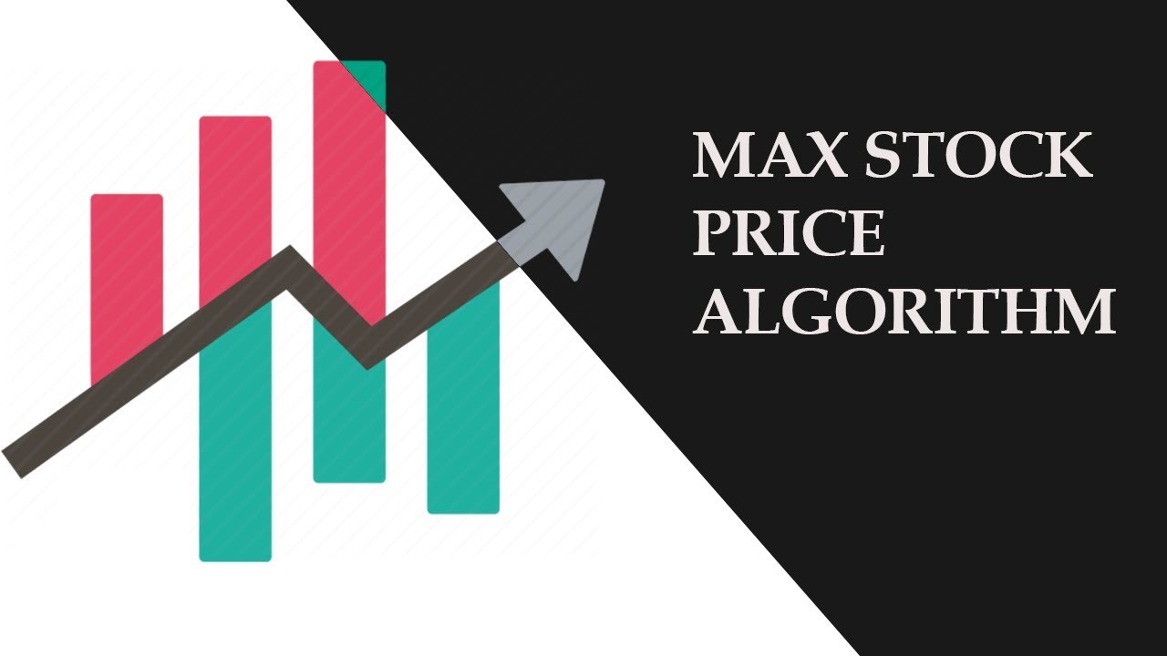 Max Stock Profit Algorithm