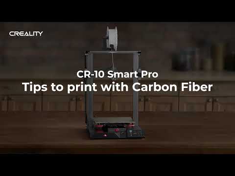 CR-10 Smart Pro Tips to Print With Carbon Fiber