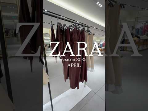 ZARA collection 2025/ APRIL