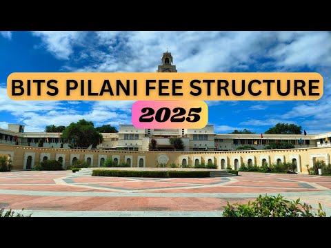 BITS Pilani Fee Structure 2025 | Most detailed video on internet