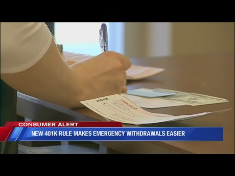 New 401K rule makes emergency withdrawals easier
