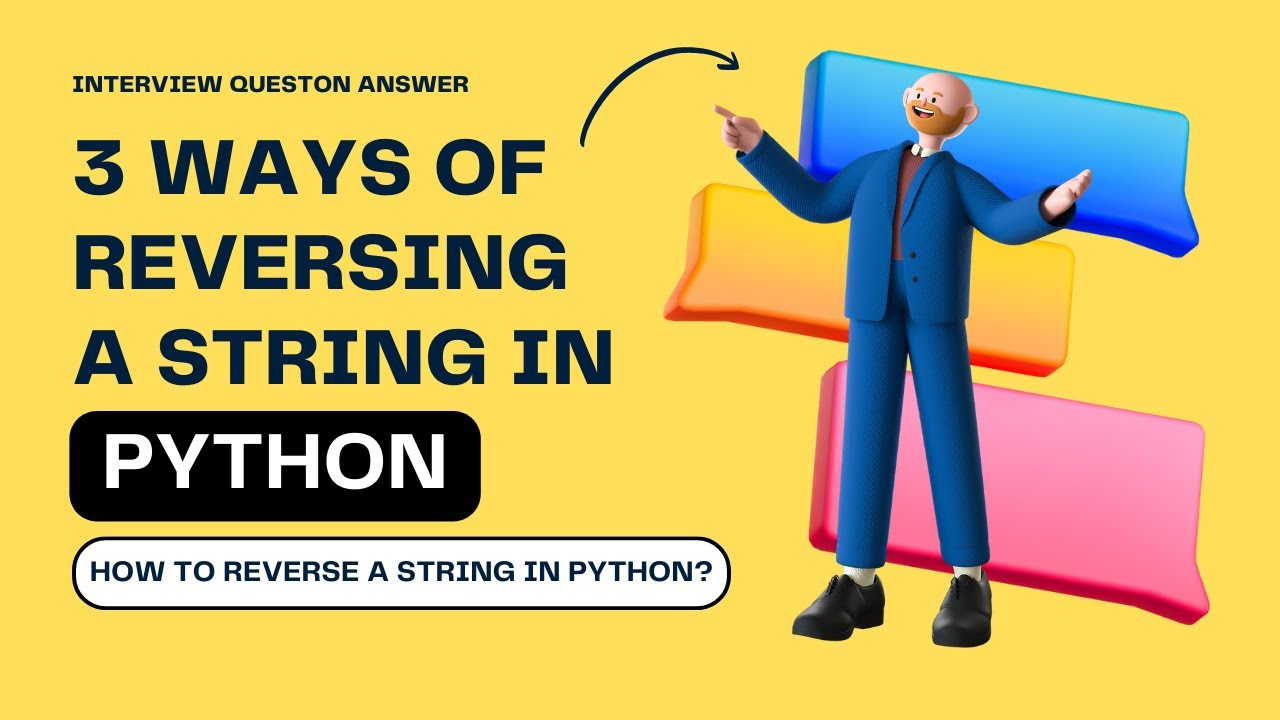 REVERSE a STRING in PYTHON? l Interview Questions | Data Scientist