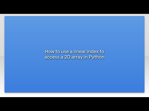 How to use a linear index to access a 2D array in Python