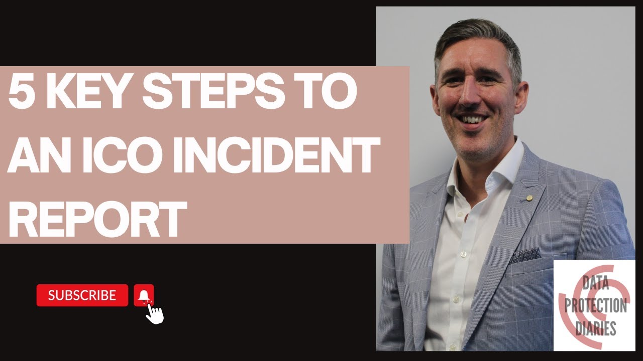 5 key steps when reporting a data breach (inside a personal data breach part 3)