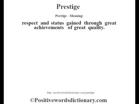 Prestige definition | Prestige meaning