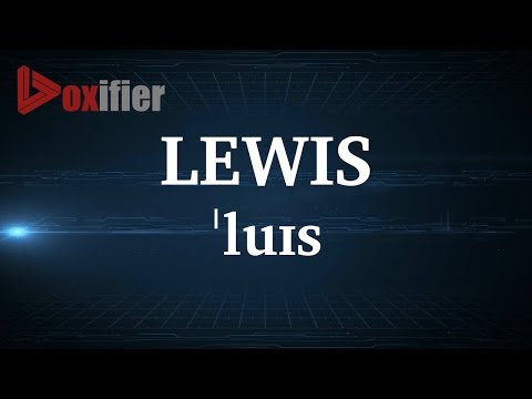 English Pronunciation of Lewis - Voxifier.com