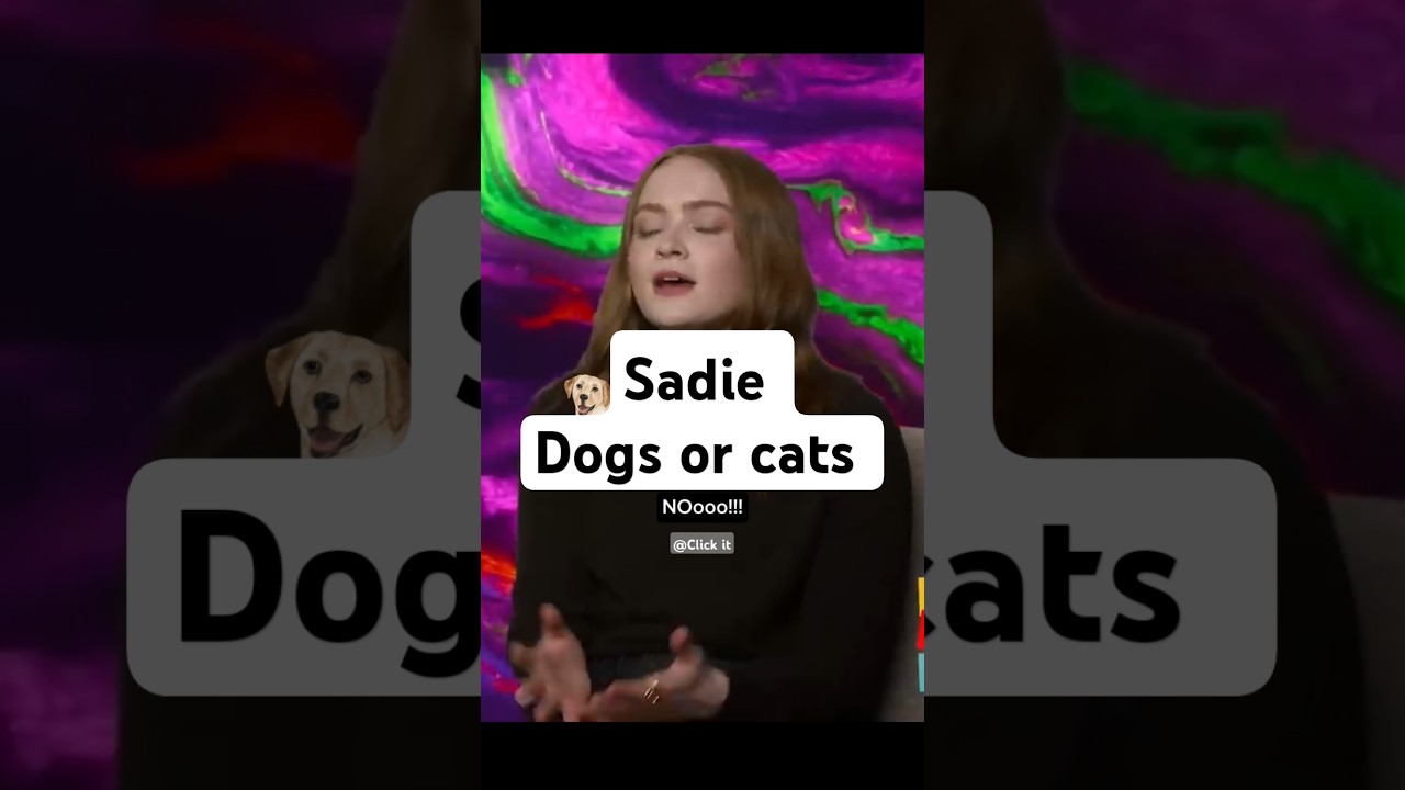 Sadie Dogs or cats #sadiesink #sadiesinkedits #sadie