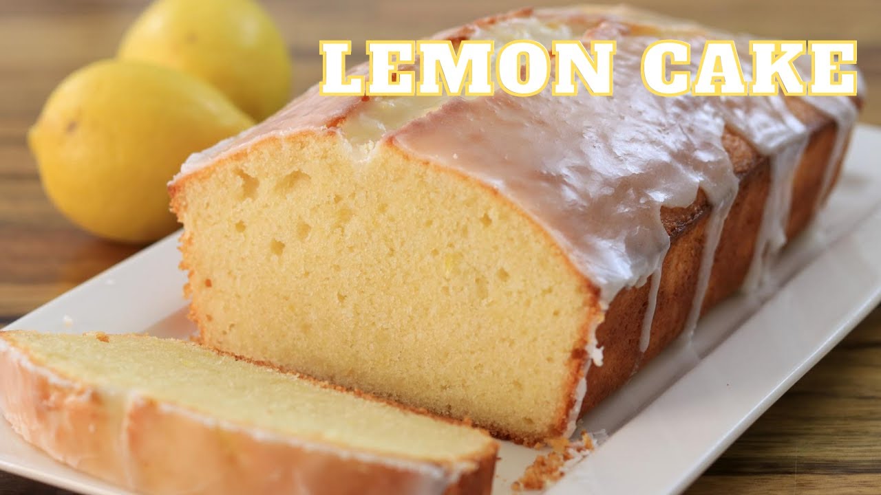 Lemon Cake Recipe - The Cooking Foodie