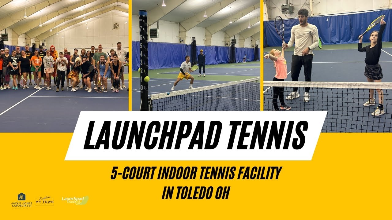 Launchpad Central || Indoor & Outdoor Tennis Court in Toledo OH