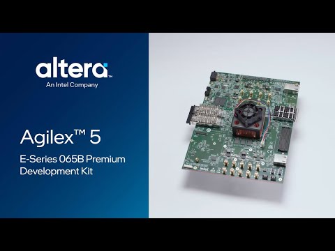 Unboxing the Agilex™ 5 FPGA E-Series 065B Premium Development Kit