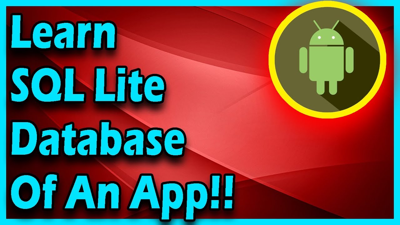 Learn SQLite Database For Your App| Android App Development Tutorial For Beginners
