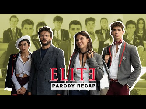 Netflix Shows Are A Mess: Elite (season 4) Parody Recap
