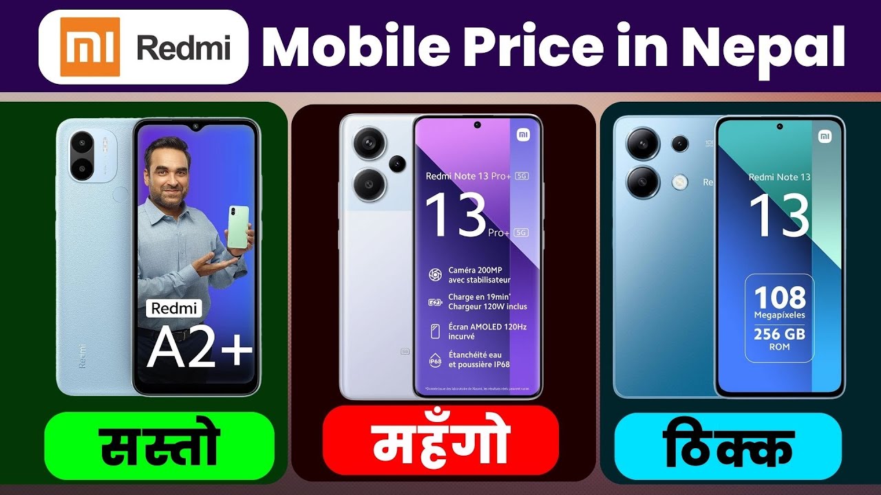 Redmi (Mi) Phone Price List Nepal 2024: Budget to Flagship