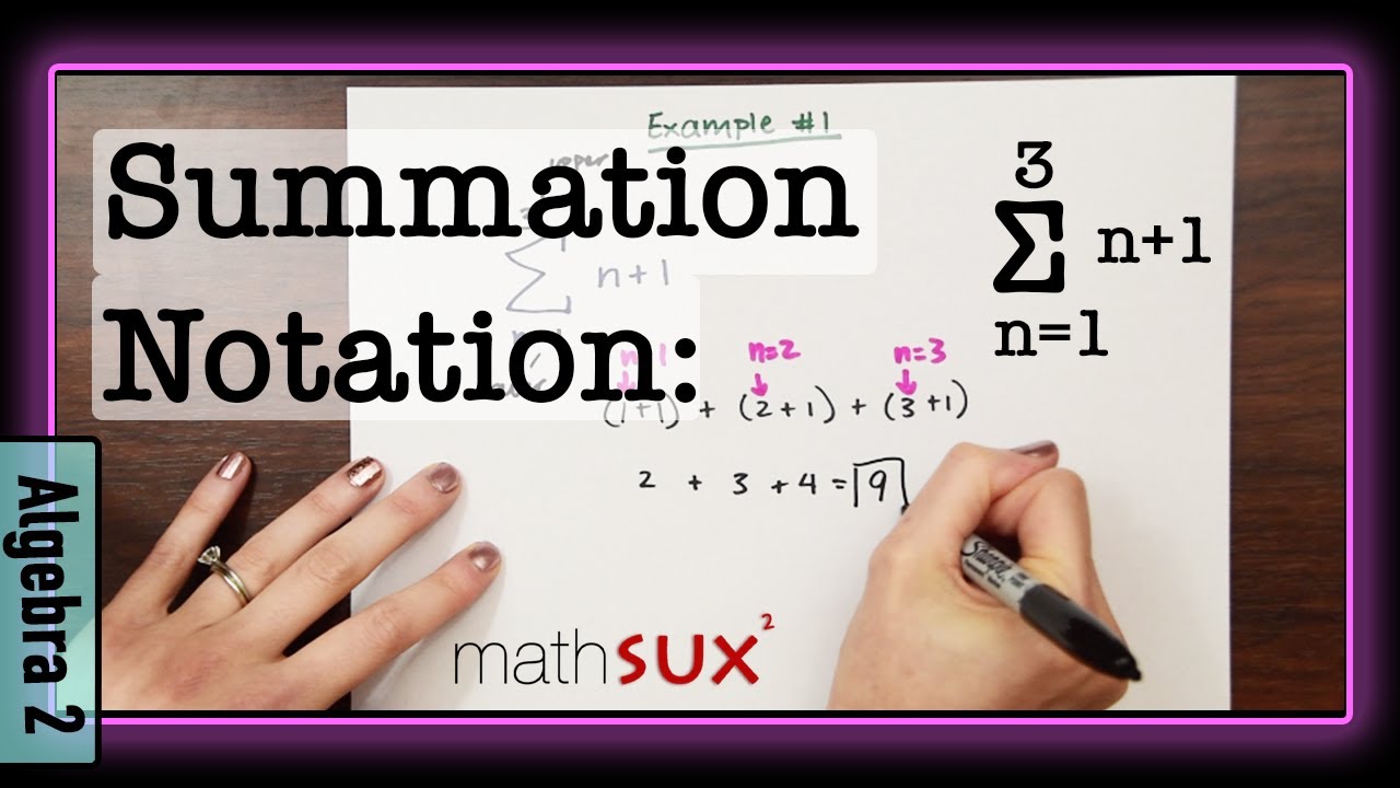 How to use Summation Notation