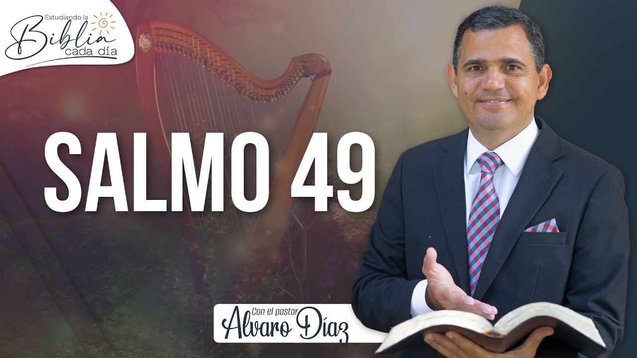 Para qué riquezas si te vas a morir? - Salmo 49 | REAVIVADOS POR SU PALABRA