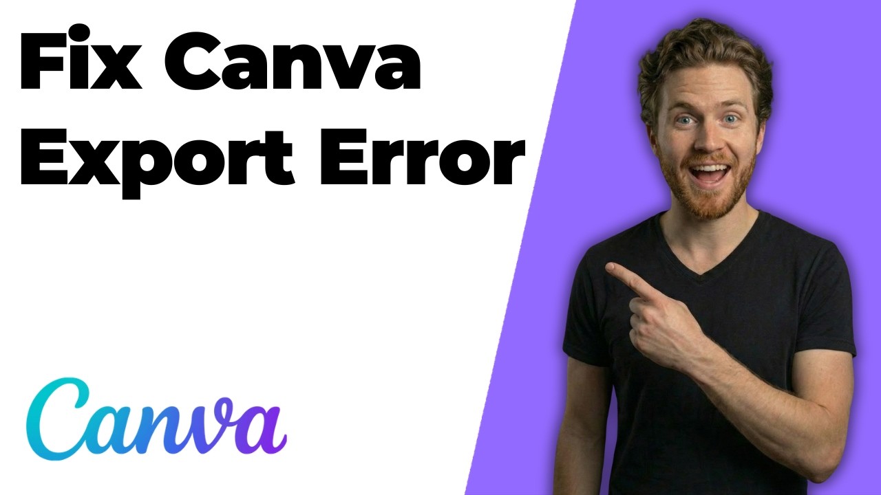 Fix Canva Export Error (Easy Troubleshooting Guide)