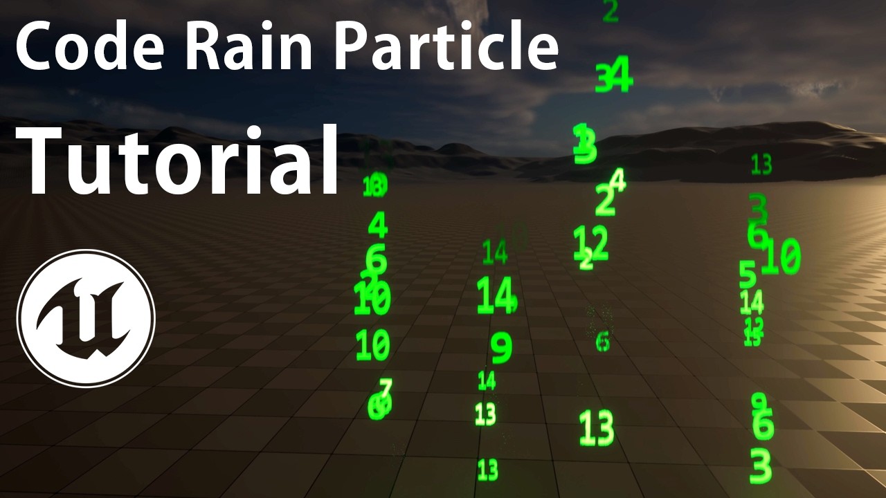Unreal Matrix Code Rain Particle Tutorial