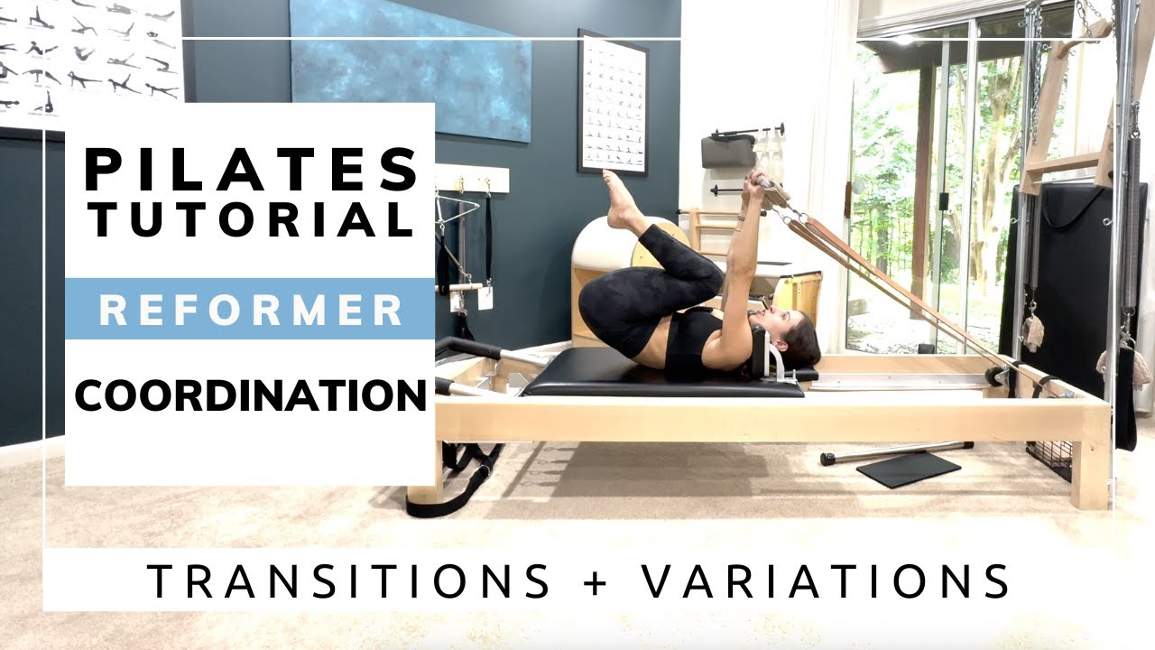 Coordination on the Reformer | Pilates Tutorial | Variations