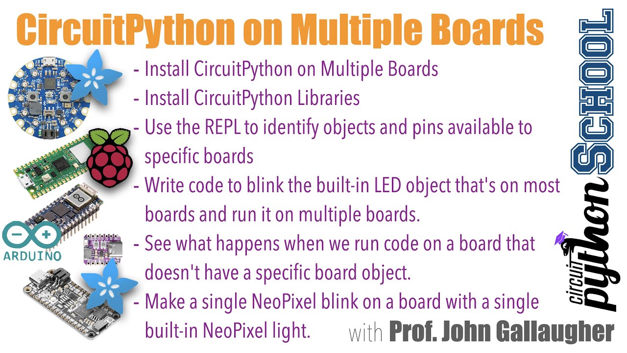 Installing CircuitPython on Multiple Boards, help(board) in REPL, Pinouts, & Blink Across Boards