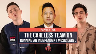 Rappler Talk: The Careless team on running an independent music label