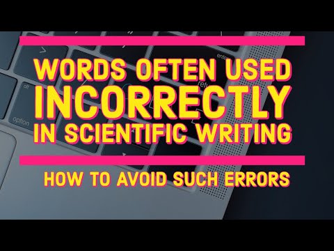 WORDS often Used Incorrectly in Scientific Writing