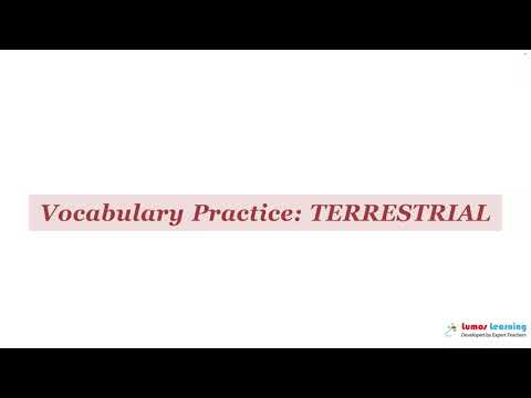 TERRESTRIAL - Definition, pronunciation, grammar, meaning - Practice grade 11 vocabulary